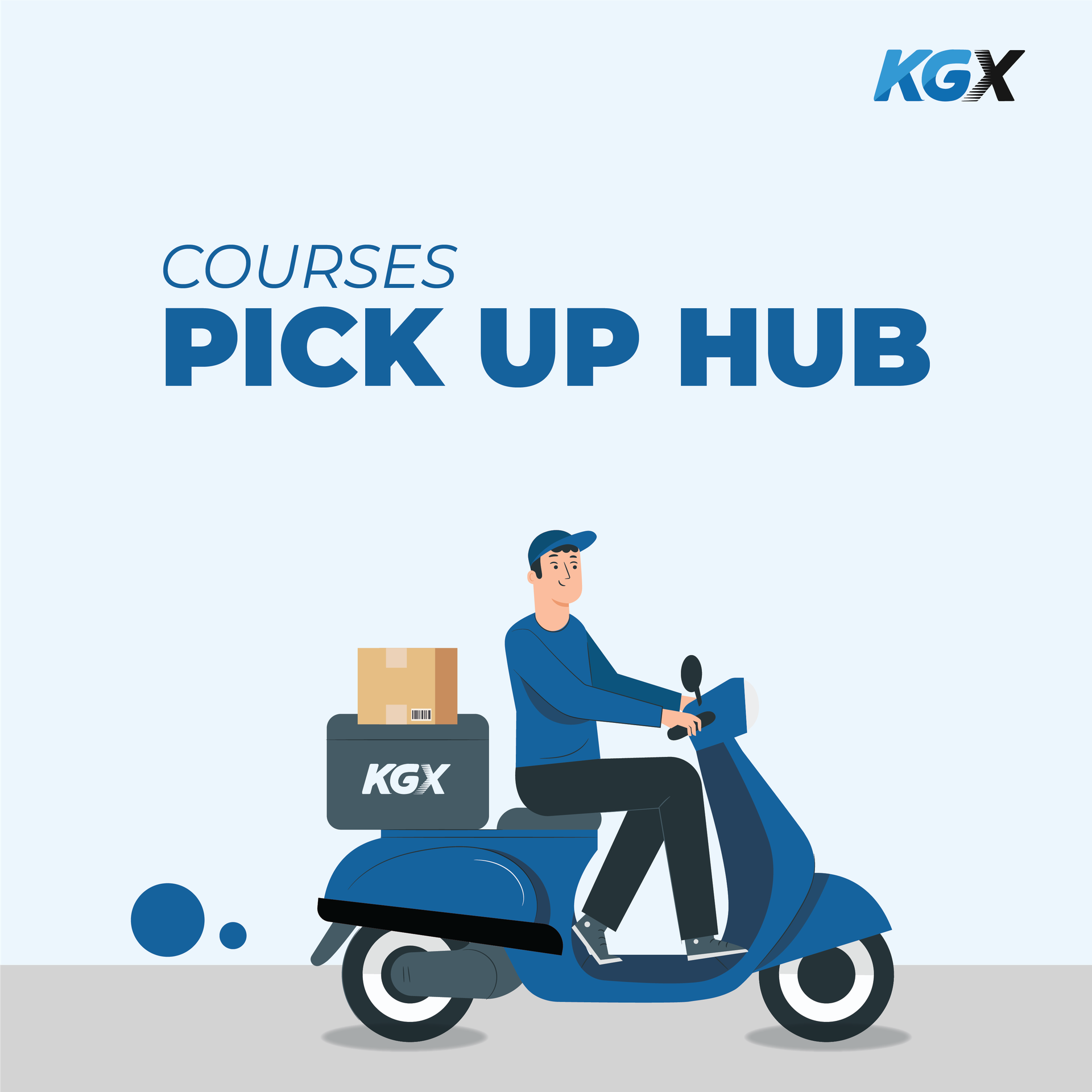 Pick Up Hub | E-Learning KGX